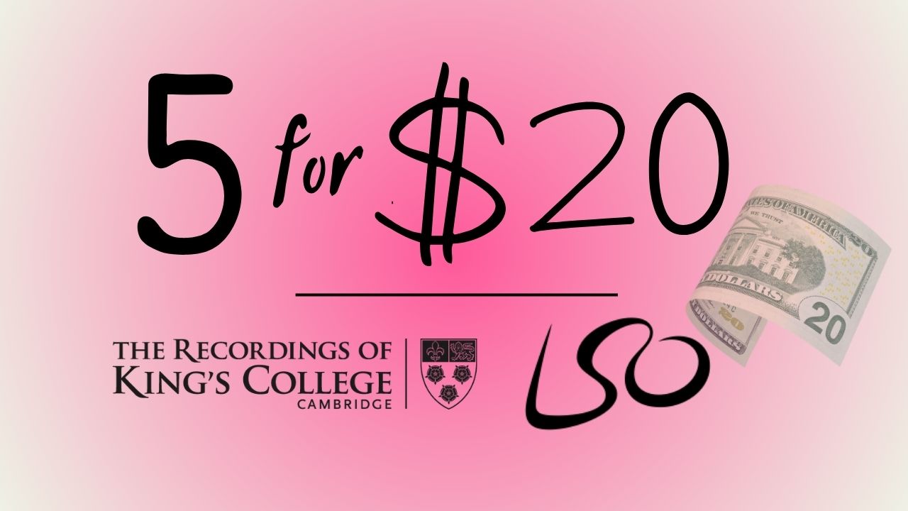 LSO/KING'S COLLEGE - MAKE YOUR OWN BUNDLE: ANY 5 FOR $20 – Page 2 ...